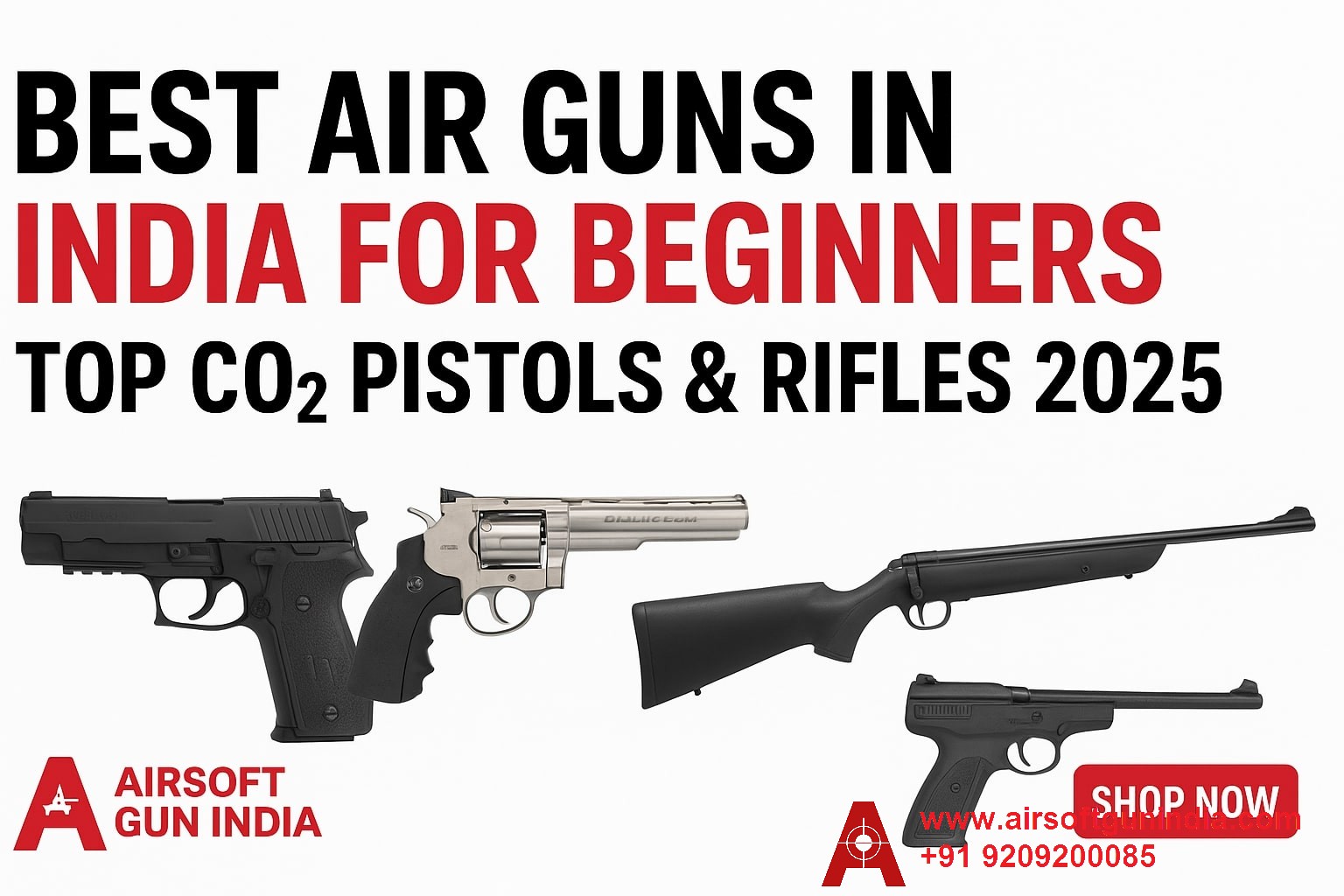 Best Air Guns in India for Beginners – Top CO2 Pistols & Rifles 2025